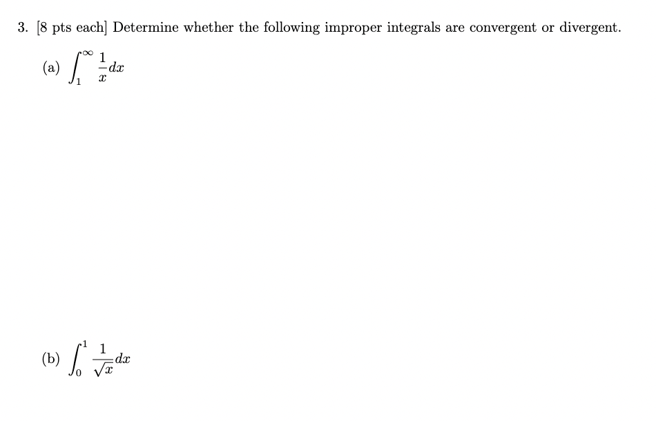 Solved 3. [8 pts each] Determine whether the following | Chegg.com