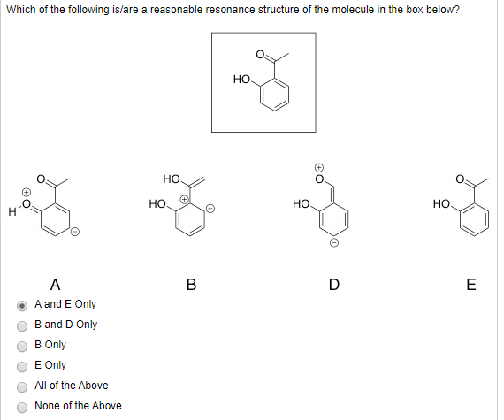 Solved Which of the following is/are a reasonable resonance | Chegg.com