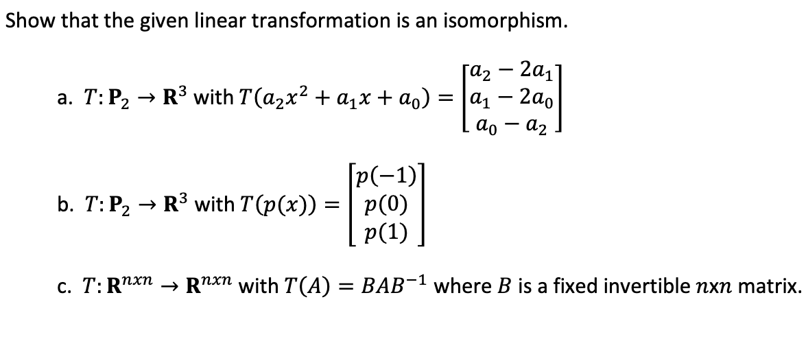 Solved Show that the given linear transformation is an | Chegg.com