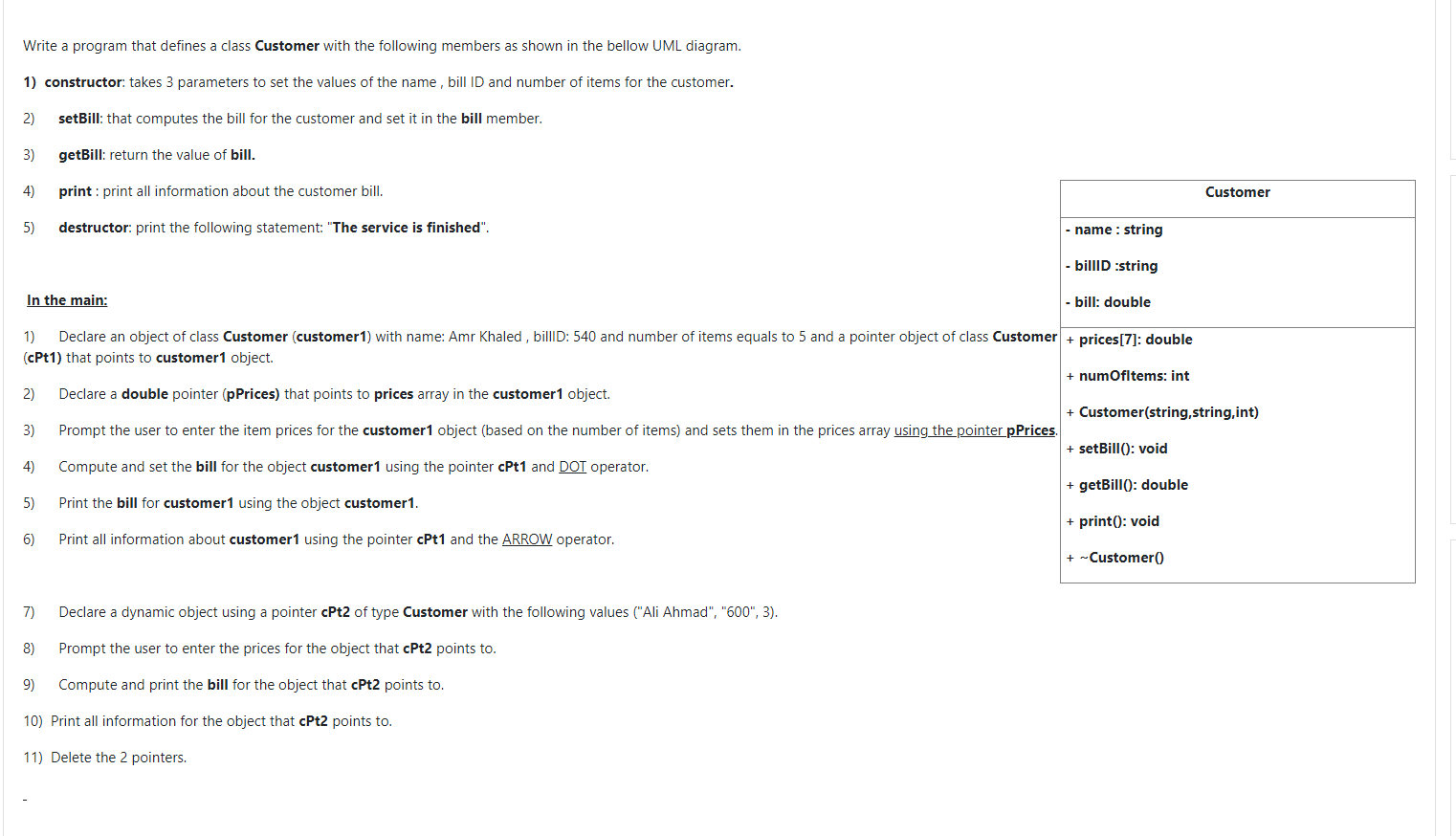 Solved Write a program that defines a class Customer with | Chegg.com