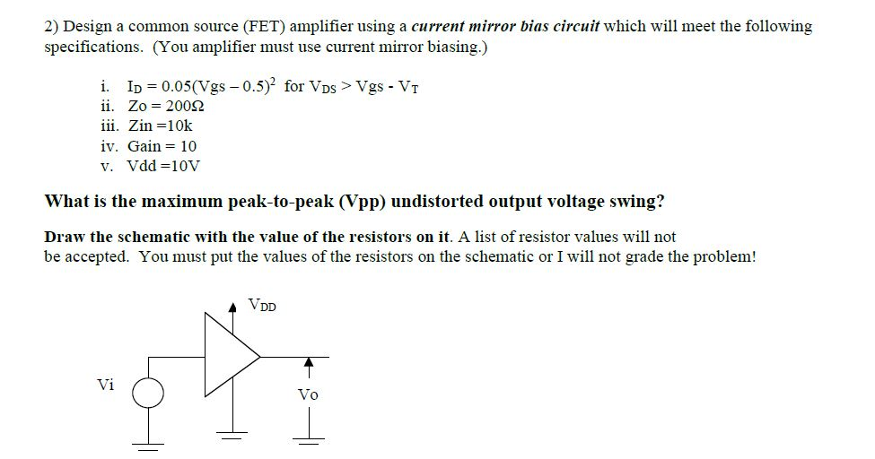 Solved 2) Design a common source (FET) amplifier using a | Chegg.com