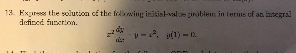 Solved 13. Express the solution of the following | Chegg.com