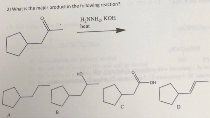 Solved 2) What is the major product in the following | Chegg.com