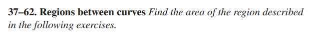 Solved 37-62. Regions between curves Find the area of the | Chegg.com