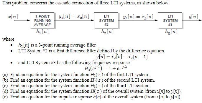 Solved This problem concerns the cascade connection of three | Chegg.com