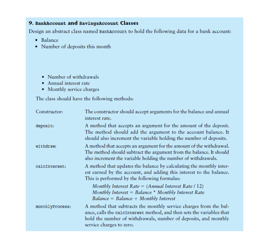 Solved 9. BankAccount and SavingsAccount Classes Design an | Chegg.com