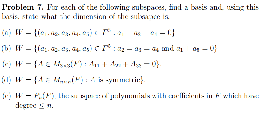 Solved Problem 7. For each of the following subspaces, find | Chegg.com