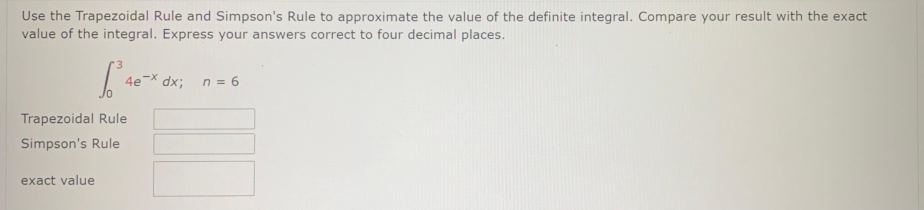 Solved Use the Trapezoidal Rule and Simpson's Rule to | Chegg.com