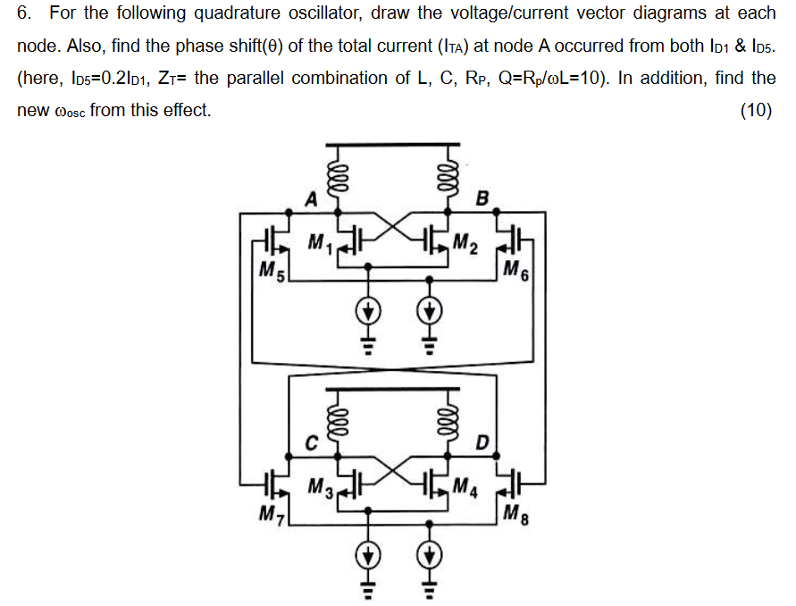 Solved 6. For the following quadrature oscillator, draw the | Chegg.com