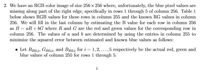 Solved 2. We have an RGB color image of size 256 x 256 | Chegg.com