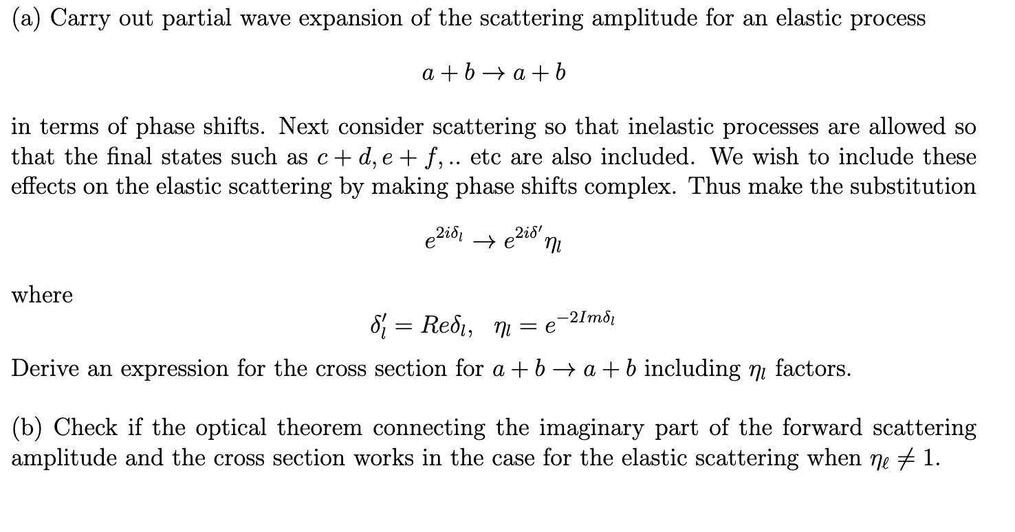 Solved (a) Carry out partial wave expansion of the | Chegg.com