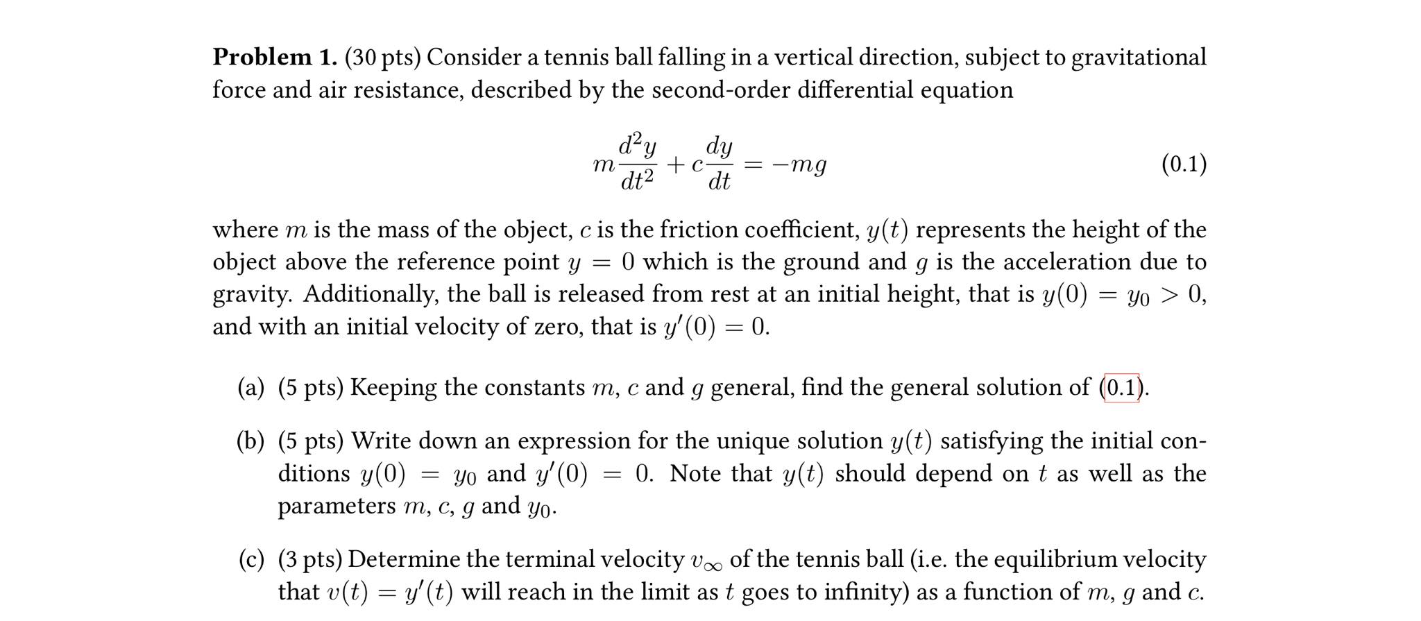 Solved Problem 1. (30 pts) Consider a tennis ball falling in | Chegg.com