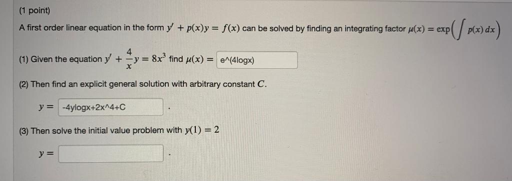 Solved (1 point) A first order linear equation in the form y | Chegg.com