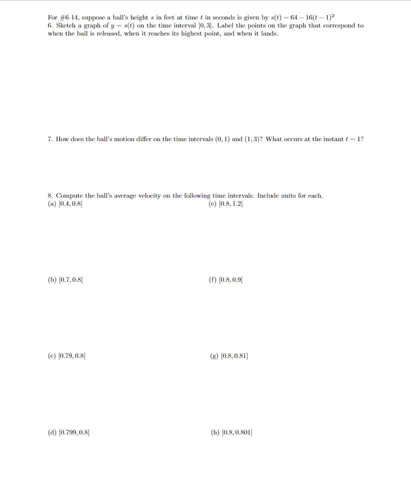 Solved For #6-14, suppose a ball's heights in feet at time t | Chegg.com