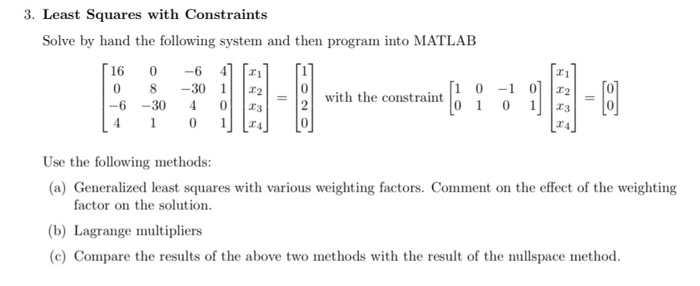 Solved 3. Least Squares with Constraints Solve by hand the | Chegg.com