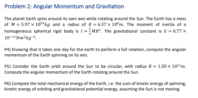 Solved Problem 2: Angular Momentum and Gravitation The | Chegg.com
