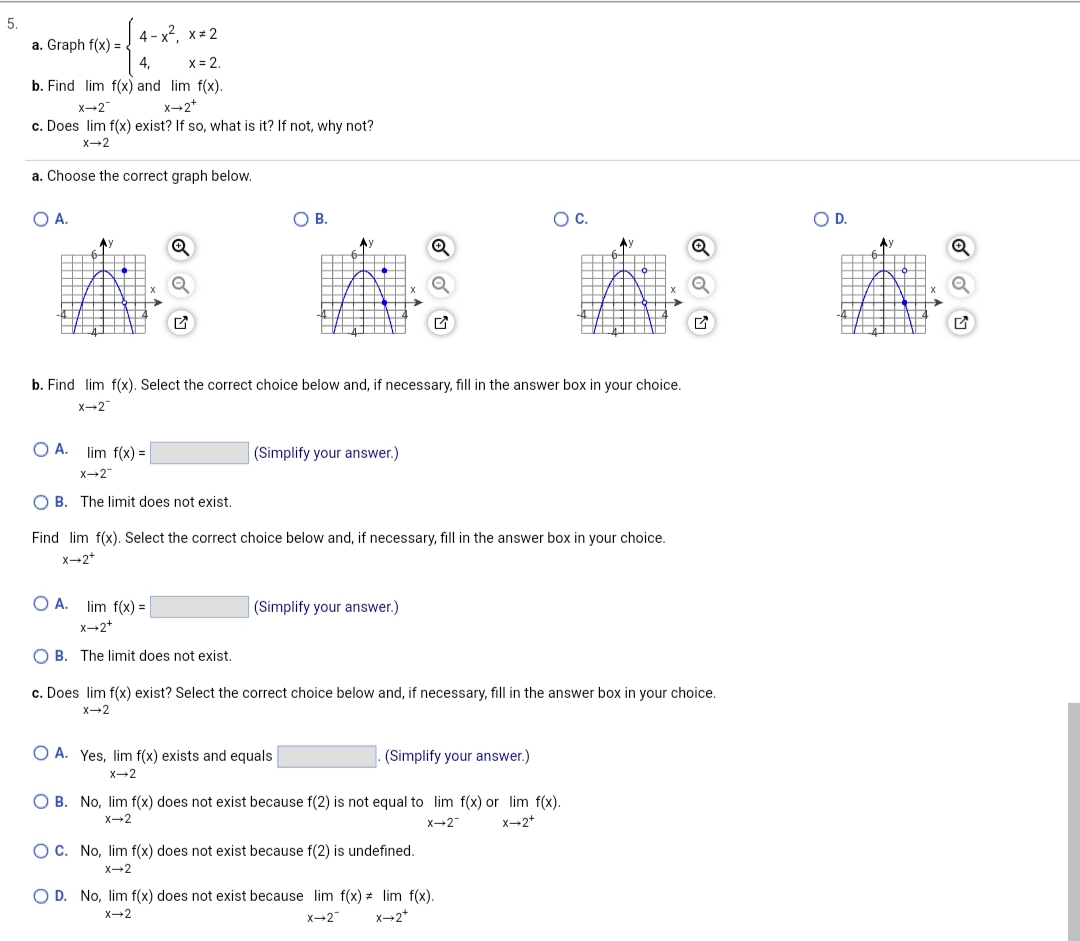 Solved a. ﻿Graph f(x)={4-x2,x≠24,x=2.b. ﻿Find lim?f(x) ﻿and | Chegg.com