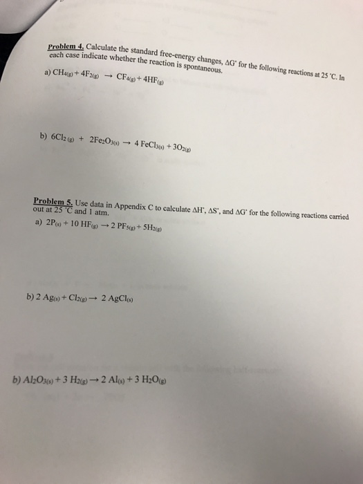 Calculate the standard free-energy charges, delta G | Chegg.com