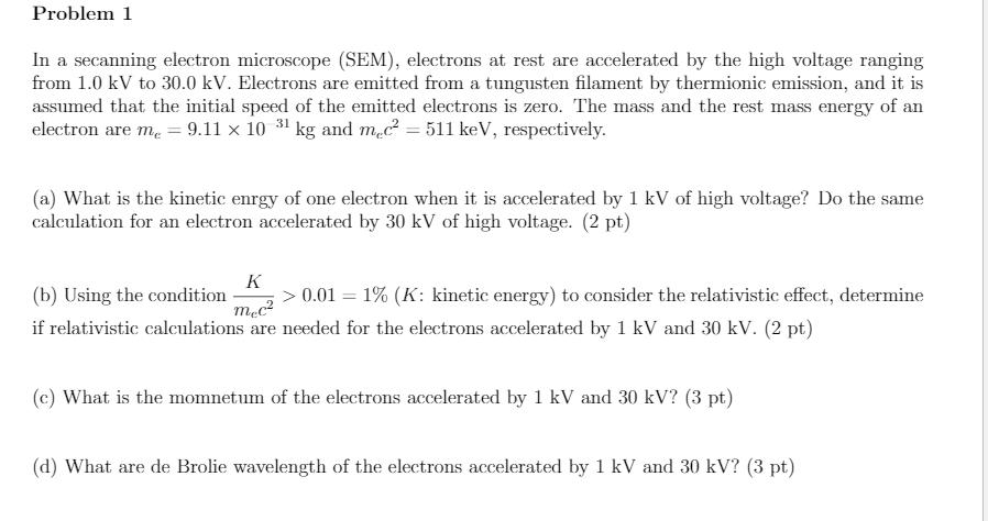 Solved Problem 1 In a secanning electron microscope (SEM), | Chegg.com