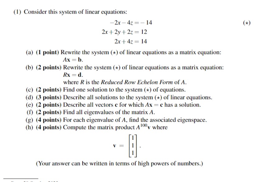 Solved (1) Consider this system of linear equations: | Chegg.com
