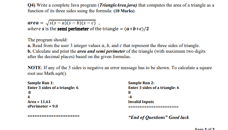 Solved Q4) Write a complete Java program (TriangleArea.java) | Chegg.com