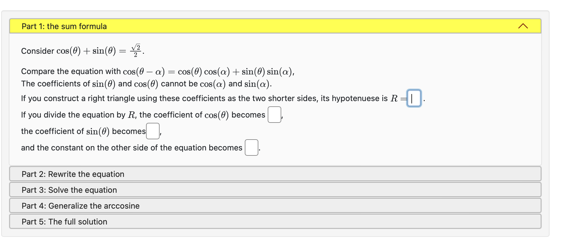 Solved Consider cos(θ)+sin(θ)=22. Compare the equation with | Chegg.com