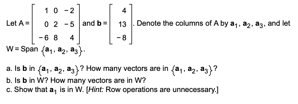 Solved Let A=[10-202-5-684] ﻿and b=[413-8]. ﻿Denote the | Chegg.com