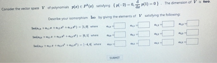 Solved Consider the vector space v of polynomials p(x) | Chegg.com