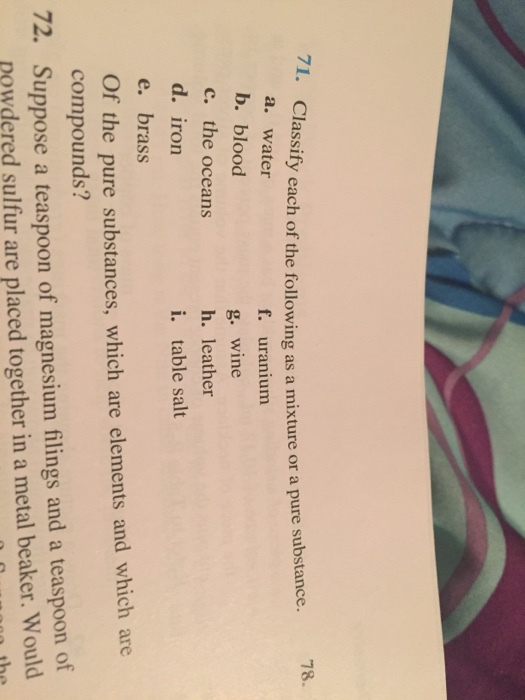 Solved 71. Classify each a pure substance. 78 of the | Chegg.com