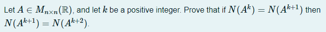 Solved Let A € Mnxn(R), and let k be a positive integer. | Chegg.com