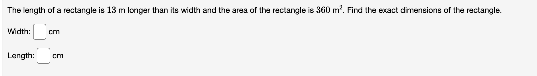 Solved The length of a rectangle is 13 m longer than its | Chegg.com