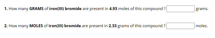 Solved 1. How many GRAMS of iron(III) bromide are present in | Chegg.com