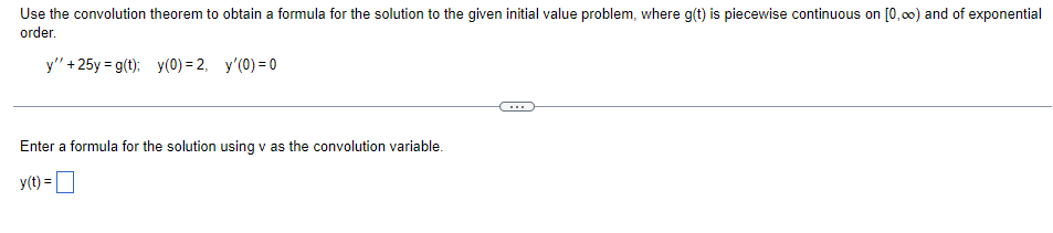 Solved Use the convolution theorem to obtain a formula for | Chegg.com