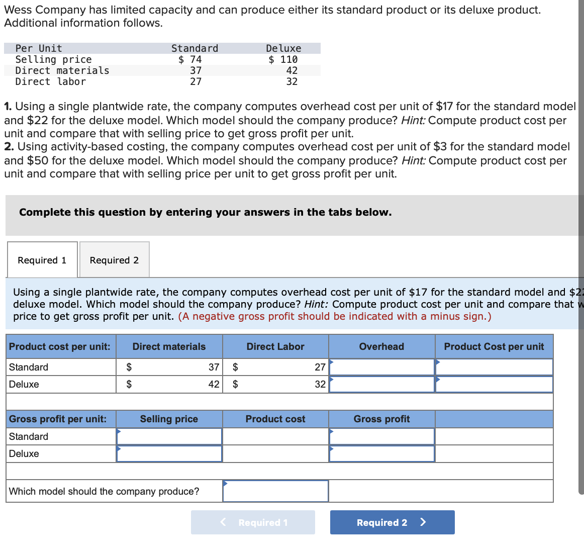 Solved Wess Company has limited capacity and can produce | Chegg.com
