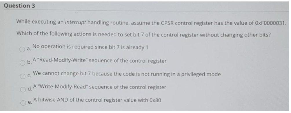 Solved Question 3 While executing an interrupt handling | Chegg.com