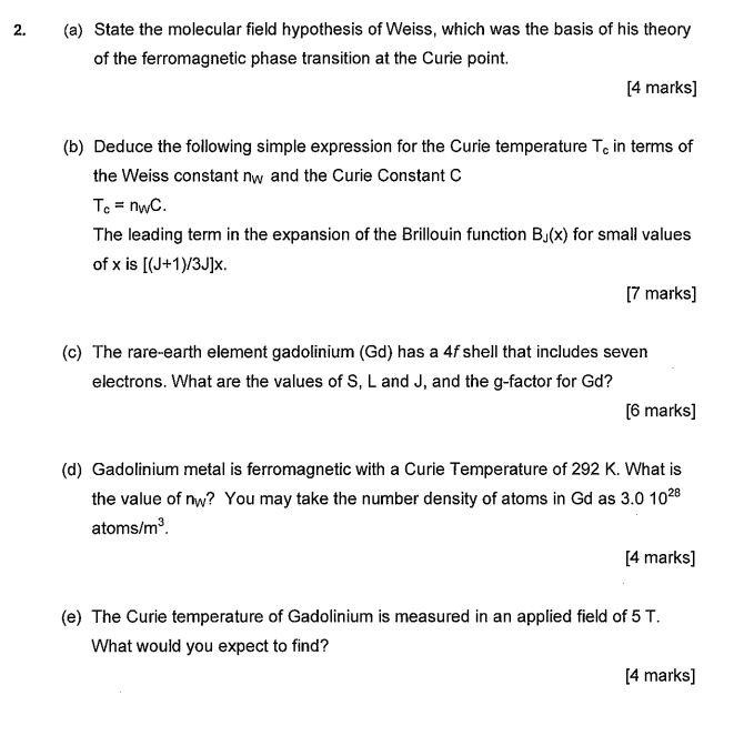 Solved 2. (a) State the molecular field hypothesis of Weiss, | Chegg.com