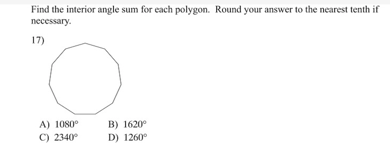 Solved Find the interior angle sum for each polygon. Round | Chegg.com
