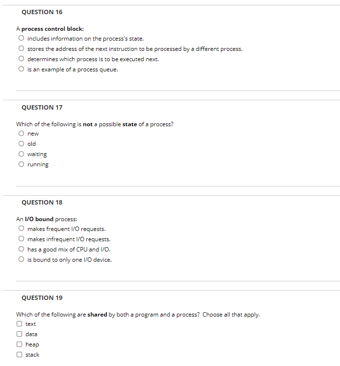 Solved QUESTION 16 A process control block: includes | Chegg.com