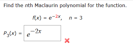 Solved Find the nth Maclaurin polynomial for the function. | Chegg.com