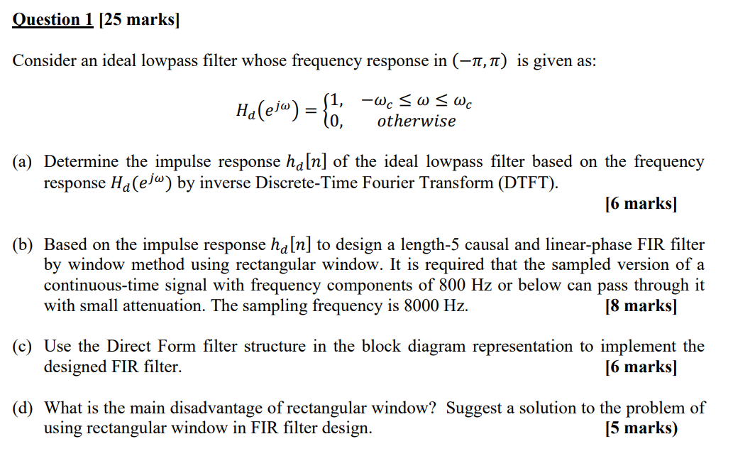 Solved Consider an ideal lowpass filter whose frequency | Chegg.com