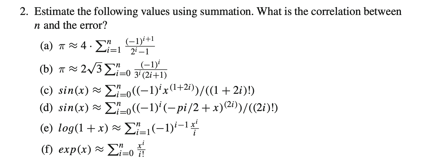Solved 2. Estimate the following values using summation. | Chegg.com