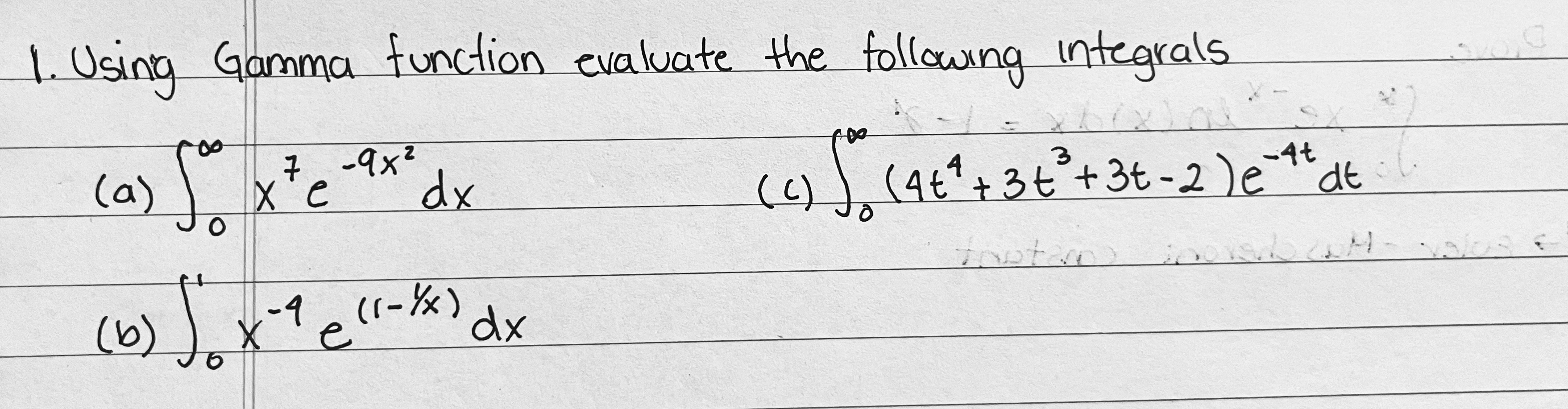 Solved 1. Using Gamma function evaluate the following | Chegg.com