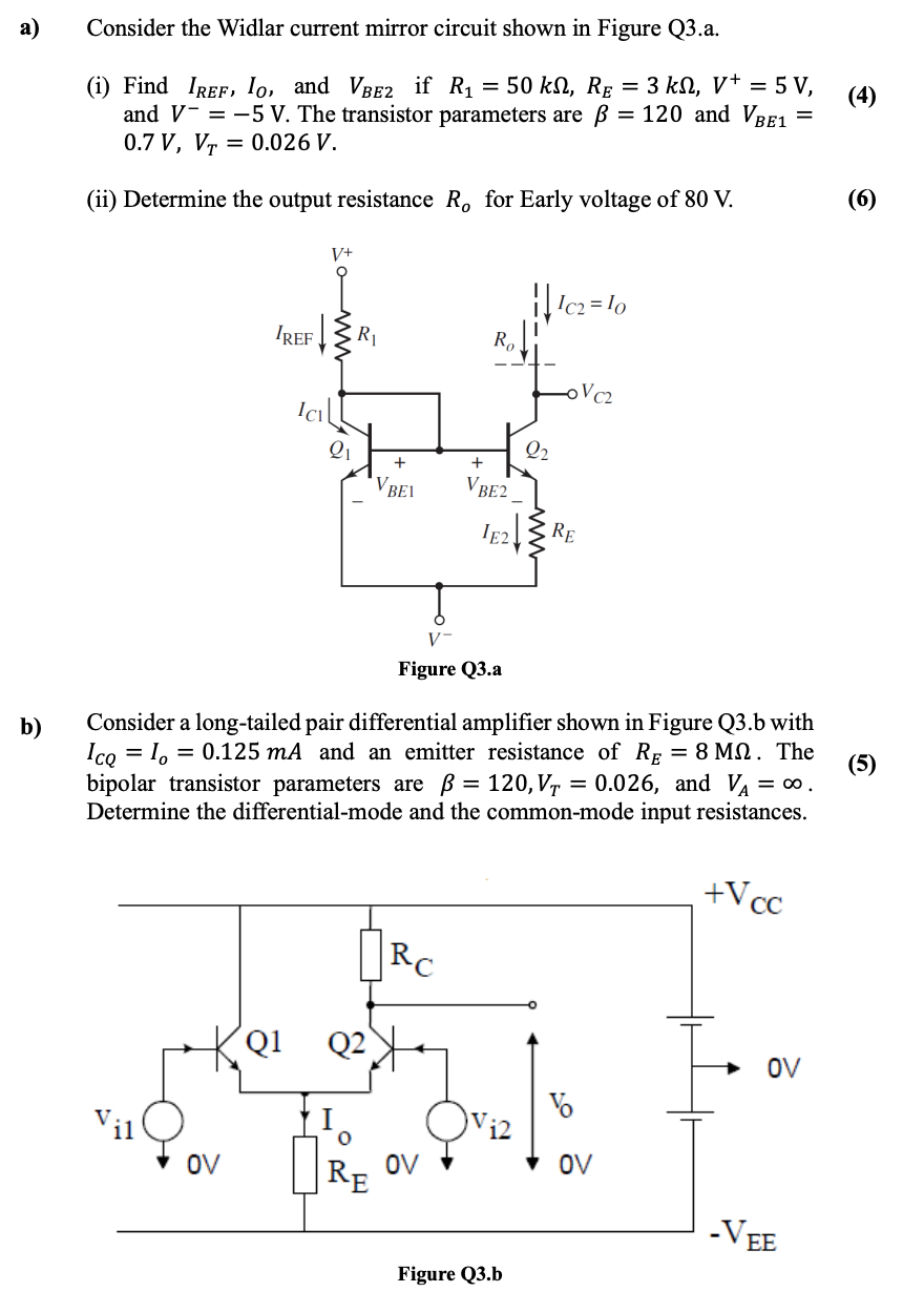 Solved a) Consider the Widlar current mirror circuit shown | Chegg.com
