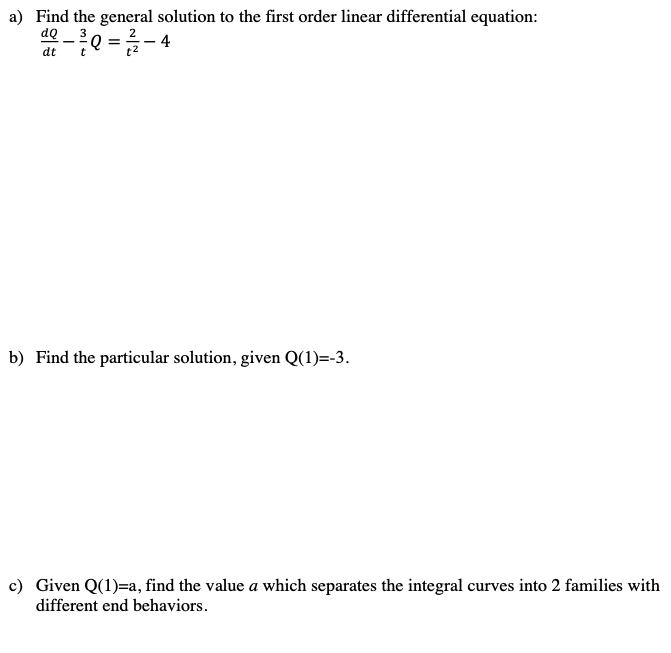 Solved a) Find the general solution to the first order | Chegg.com