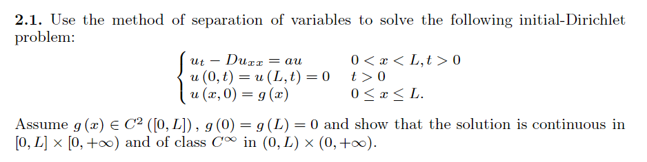 Solved 2.1. Use the method of separation of variables to | Chegg.com