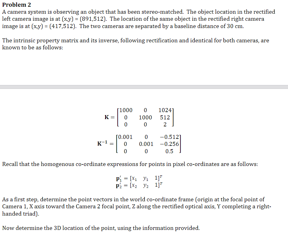Solved Problem 2 A camera system is observing an object that | Chegg.com