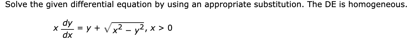 Solved Solve the given differential equation by using an | Chegg.com