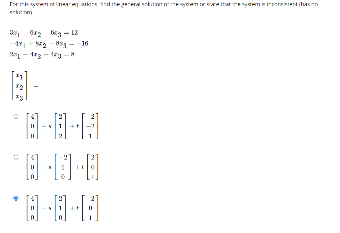 Solved For this system of linear equations, find the general | Chegg.com