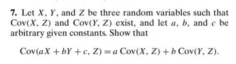 Solved 7. Let X, Y, and Z be three random variables such | Chegg.com