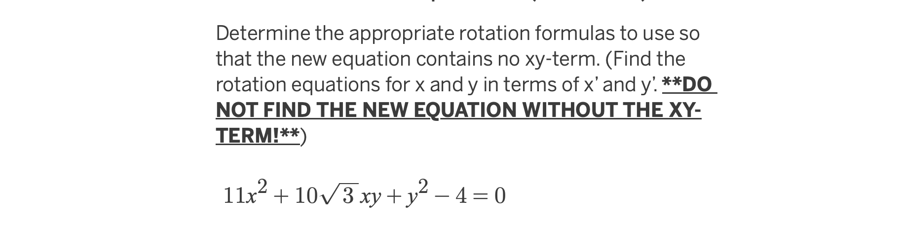 Solved Determine the appropriate rotation formulas to use | Chegg.com